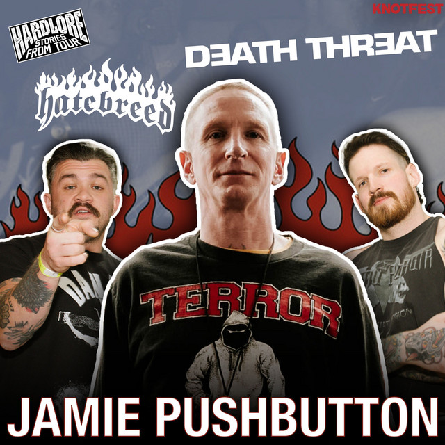 Jamie Pushbutton (Hatebreed, Death Threat) - HardLore: Stories from ...