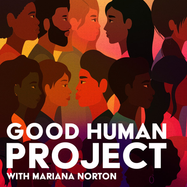 Good Human Project | Podcast on Spotify