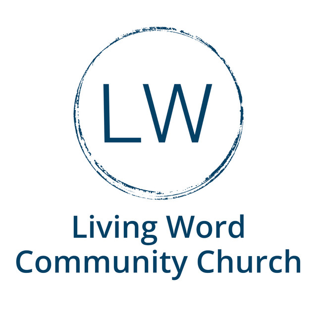 Living Word Community Church Sermons | Podcast on Spotify