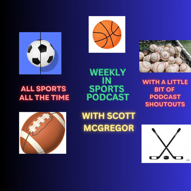 Weekly In Sports Podcast | Podcast on Spotify