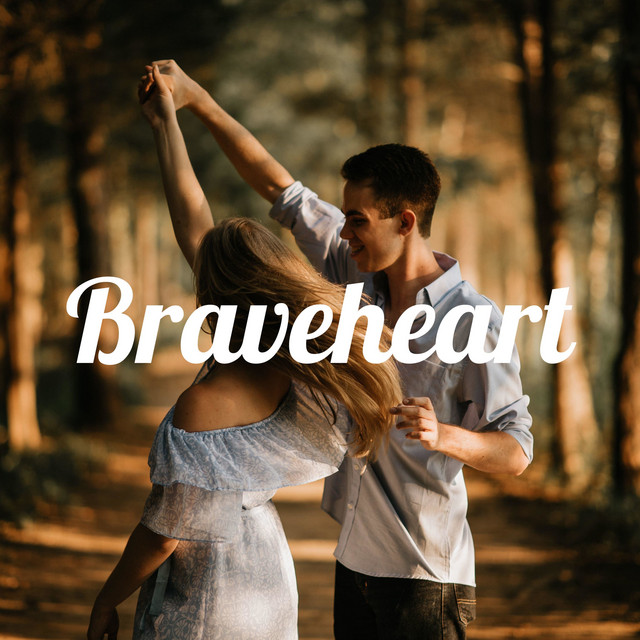 Braveheart | Podcast on Spotify