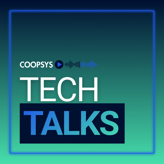 Coopsys Tech Talks | Podcast on Spotify