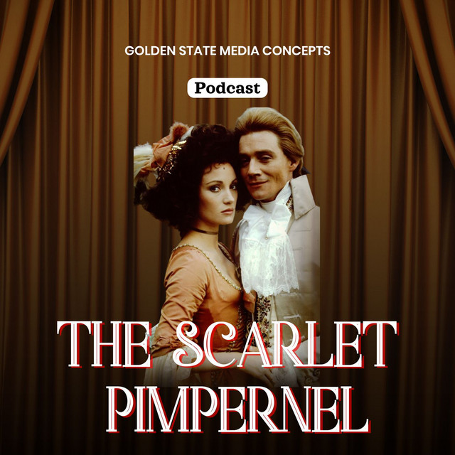 GSMC Classics: The Scarlet Pimpernel | Podcast on Spotify