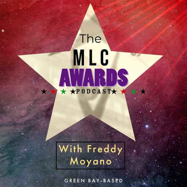 The MLC AWARDS Podcast with Freddy Moyano | Podcast on Spotify