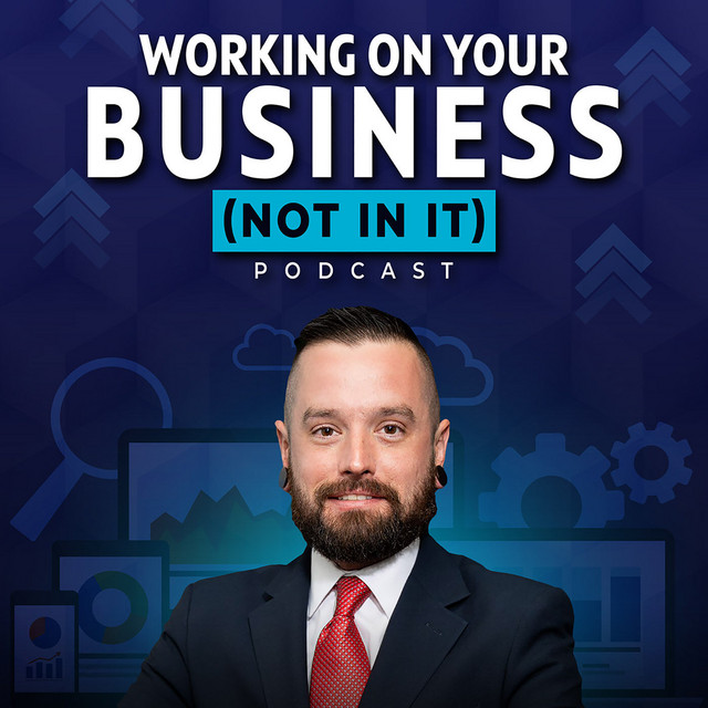 Working On Your Business (Not In It) | Podcast on Spotify