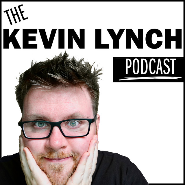 The Kevin Lynch Podcast | Podcast on Spotify