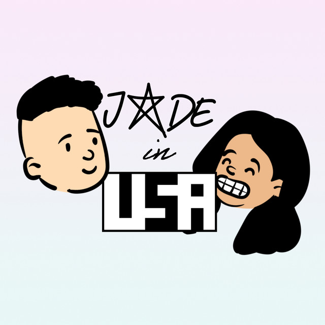 Jade in USA | Podcast on Spotify