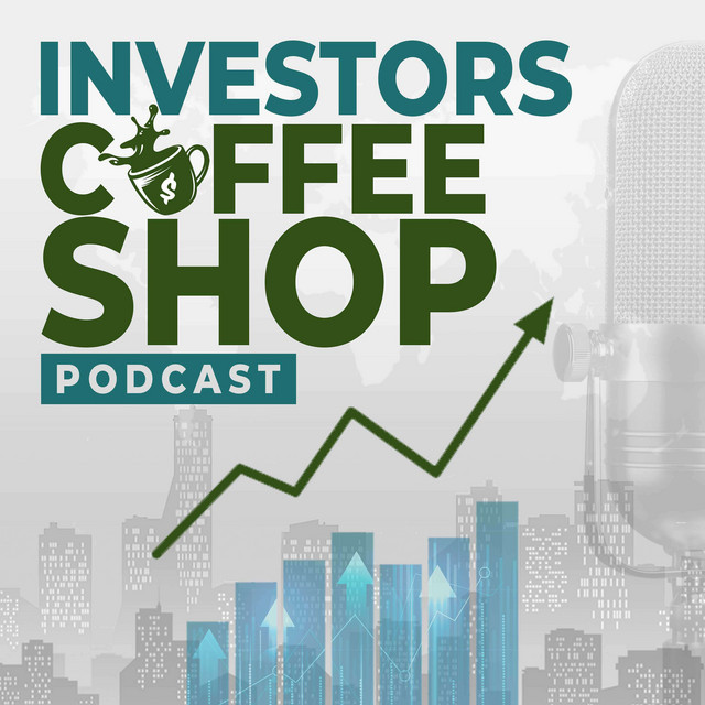 Investors Coffee Shop | Podcast on Spotify