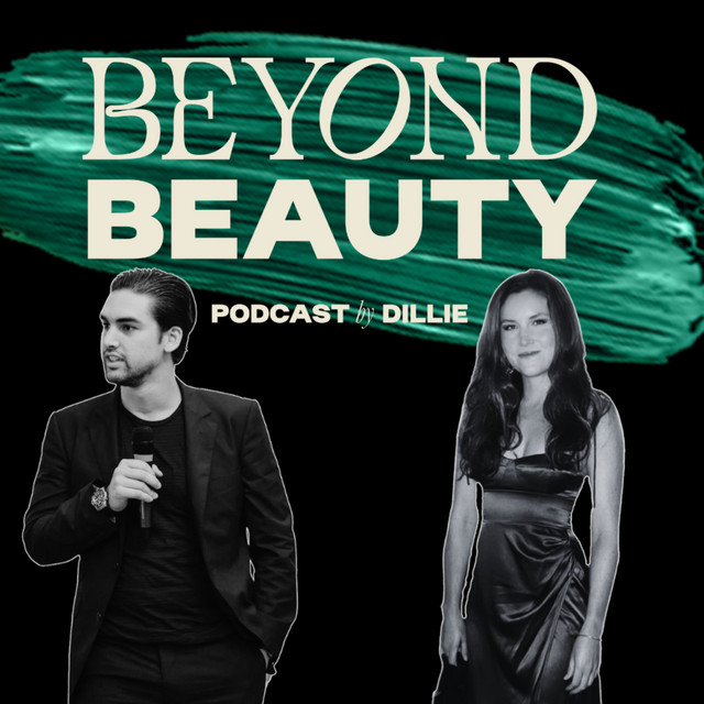 Beyond Beauty by Dillie | Podcast on Spotify