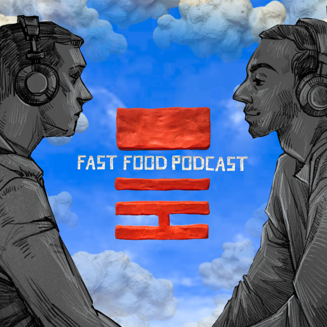 Fast Food Podcast | Podcast on Spotify