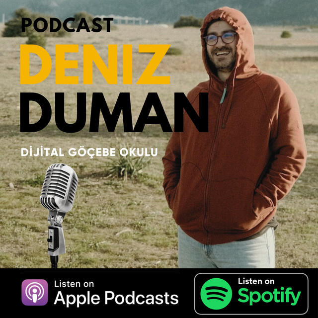 DENİZ DUMAN | DİJİTAL GÖÇEBE OKULU | Podcast on Spotify