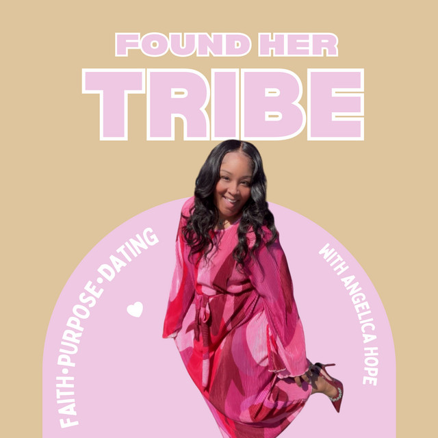 Found Her Tribe with Angelica Hope | Podcast on Spotify