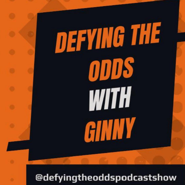 Defying the Odds Podcast: Episode 2 with Ginny Burton - Defying the ...