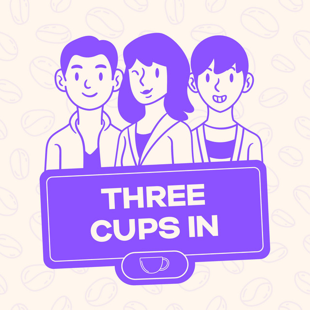 Three Cups In | Podcast on Spotify