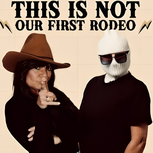 Not Our First Rodeo | Podcast on Spotify
