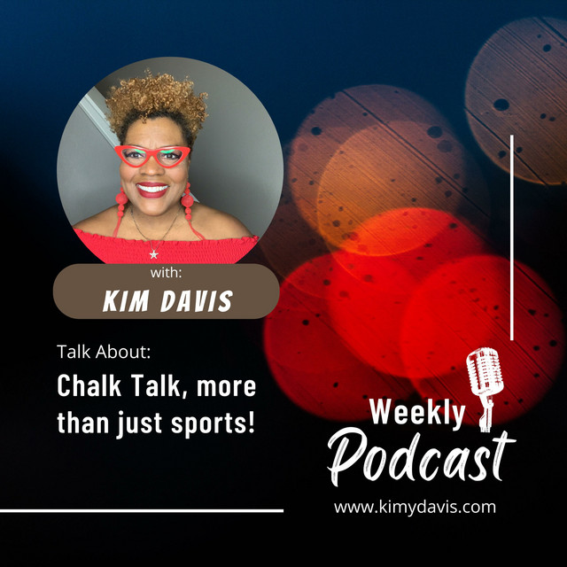 Chalk Talk with Kim Y. Davis | Podcast on Spotify