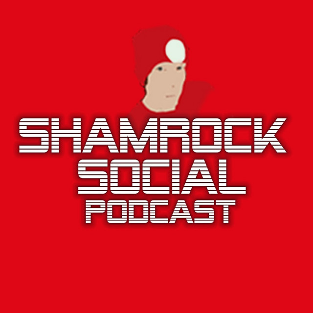 Shamrock Social | Podcast on Spotify