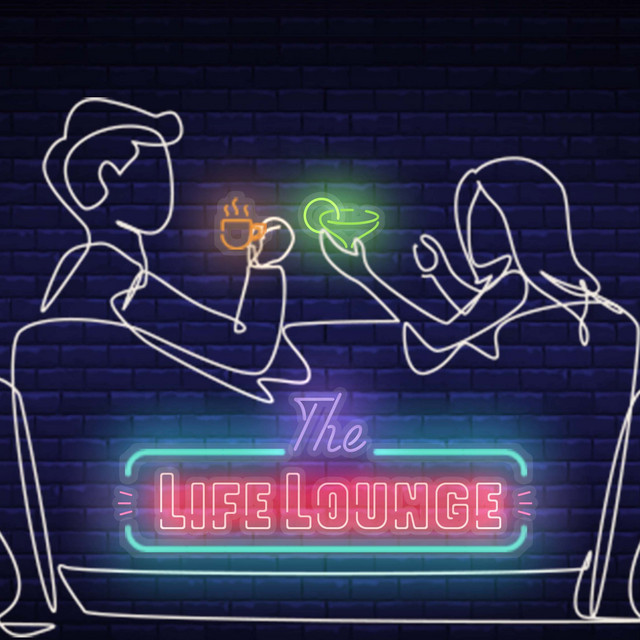 The Life Lounge Podcast | Podcast on Spotify