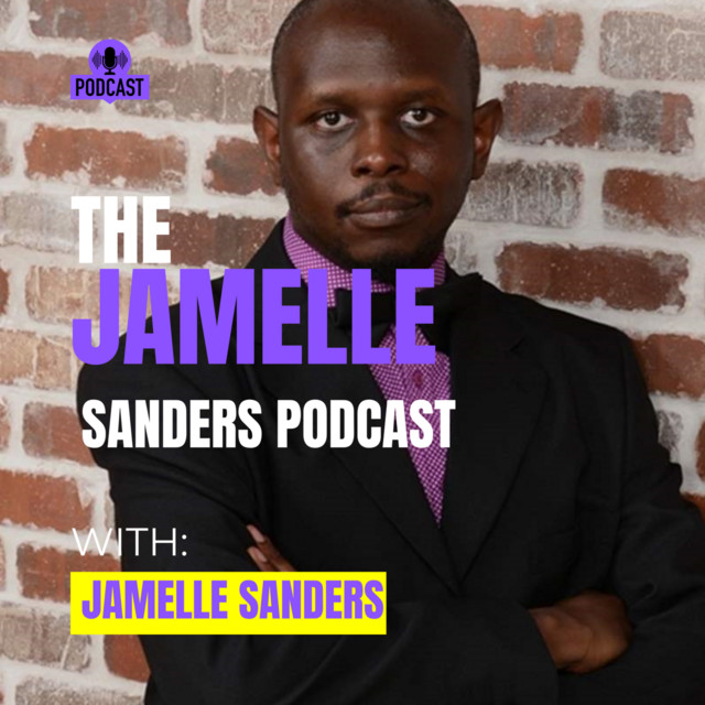 The Jamelle Sanders Show | Podcast on Spotify