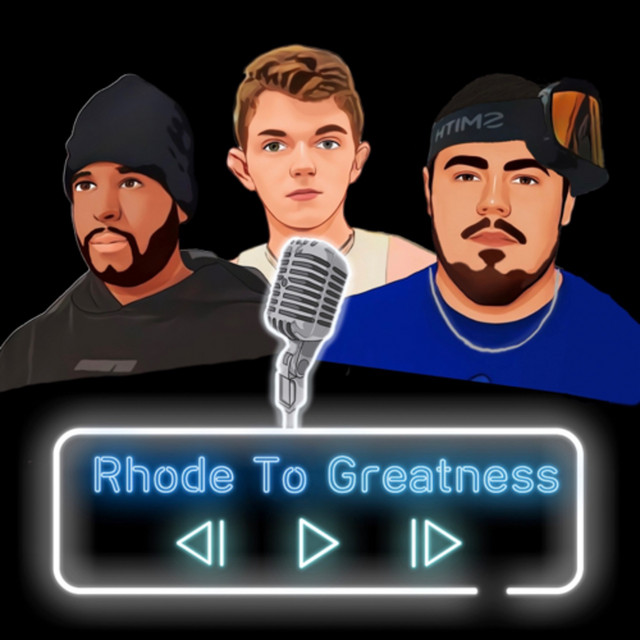 Rhode to Greatness | Podcast on Spotify