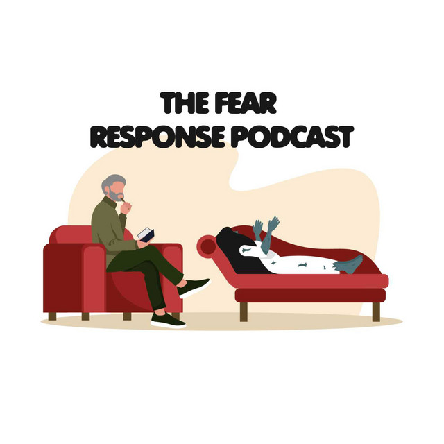 The Fear Response Podcast | Podcast on Spotify