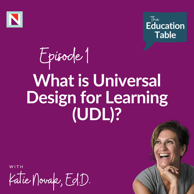 What is Universal Design for Learning (UDL)? - The Education Table ...