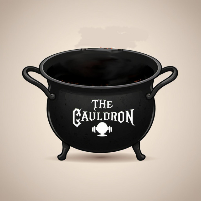 The Cauldron | Podcast on Spotify