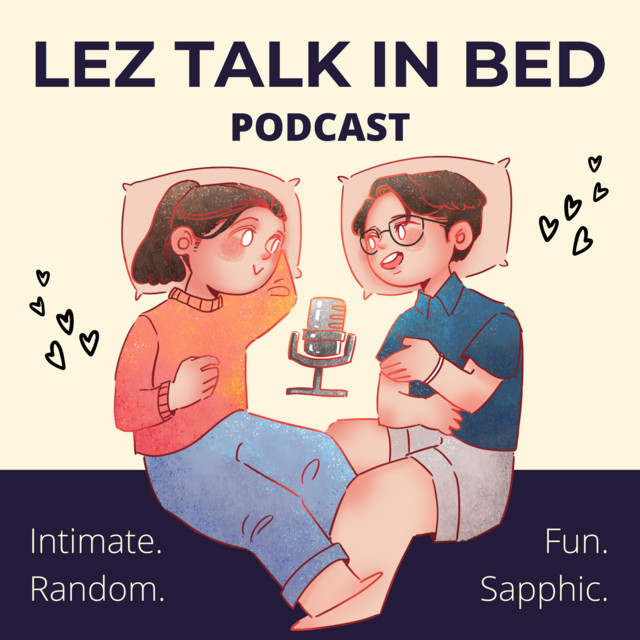 Lez Talk in Bed | Podcast on Spotify