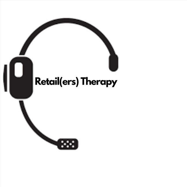 Retail(ers) Therapy | Podcast on Spotify