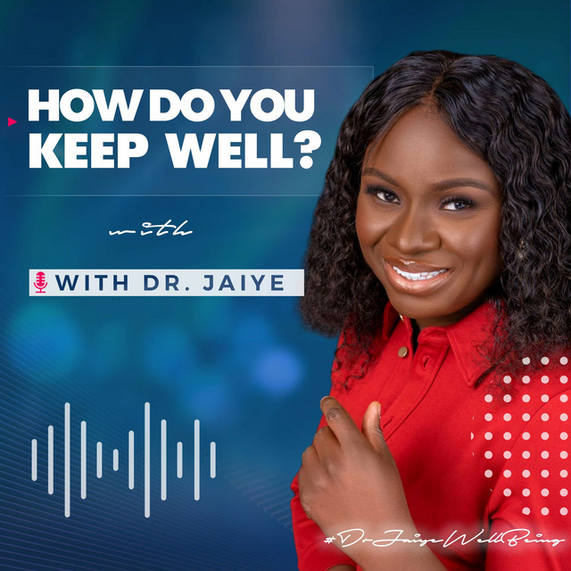 How do you keep well? | Podcast on Spotify