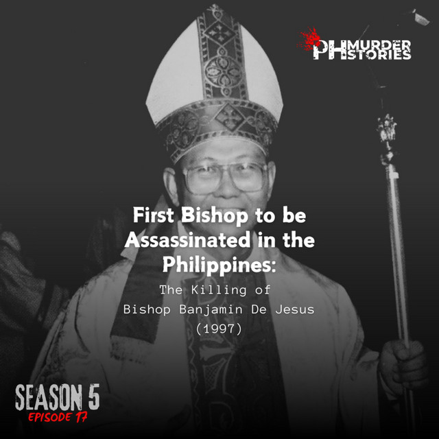 The Shooting of Bishop Benjamin De Jesus (1997) - PH Murder Stories ...