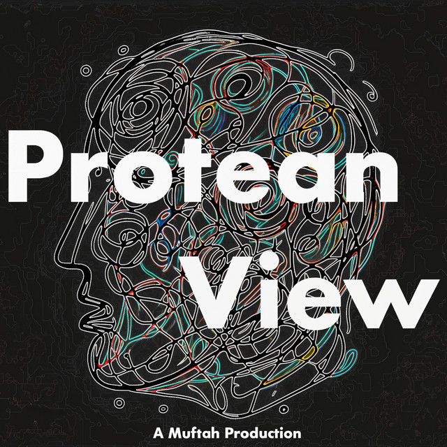 Protean View | Podcast on Spotify