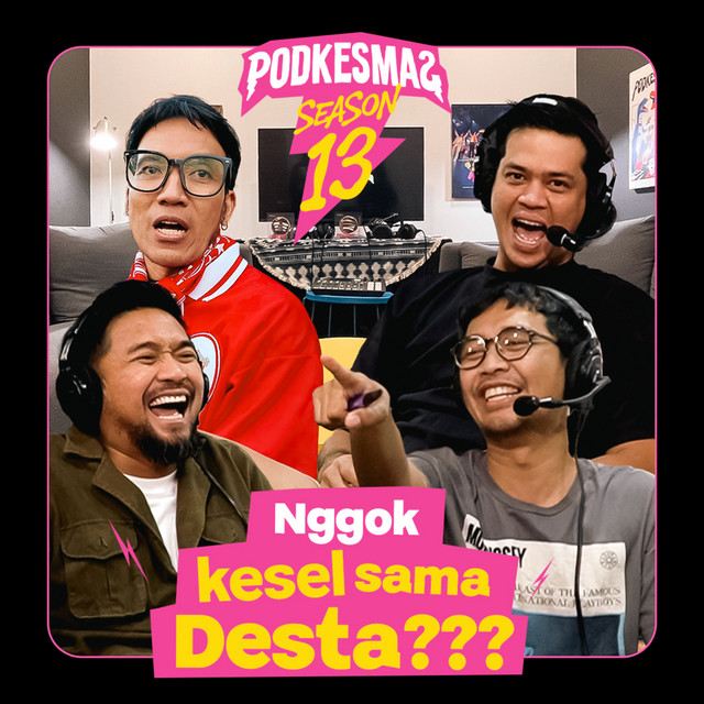 Nggok Ke Liverpool Sama Desta, Besti Bro !!! - PODKESMAS | Podcast on ...