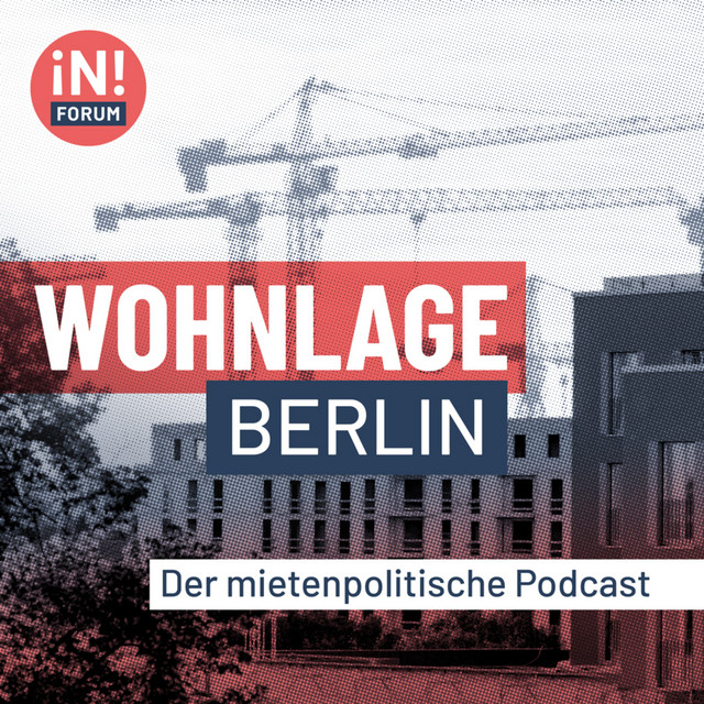 Wohnlage Berlin - der mietenpolitische Podcast | Podcast on Spotify