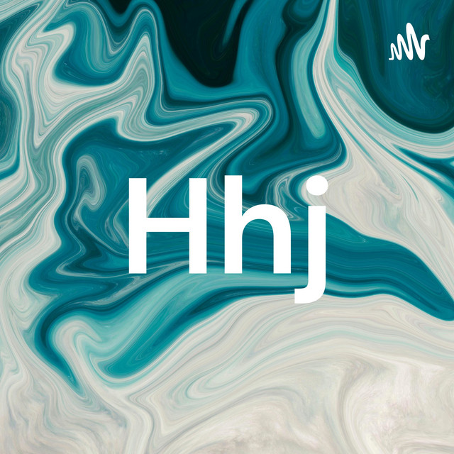 Hhj | Podcast on Spotify