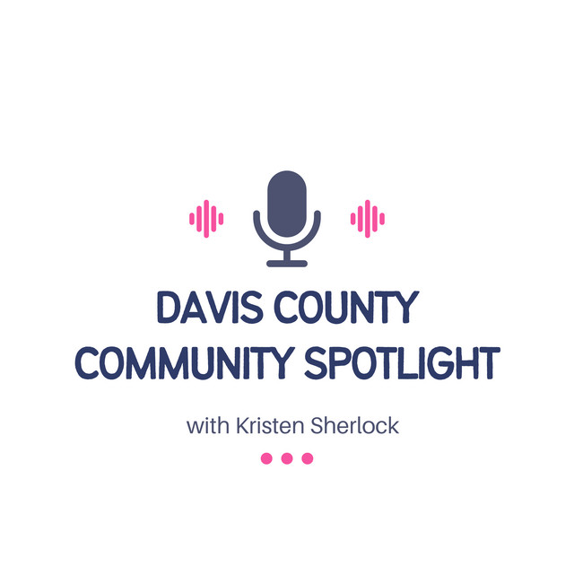 Davis County Community Spotlight | Podcast on Spotify