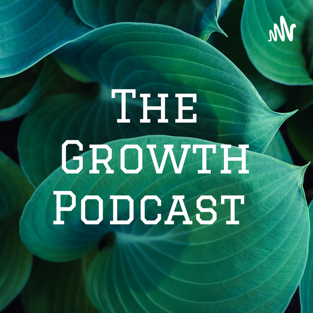 The Growth Podcast | Podcast on Spotify