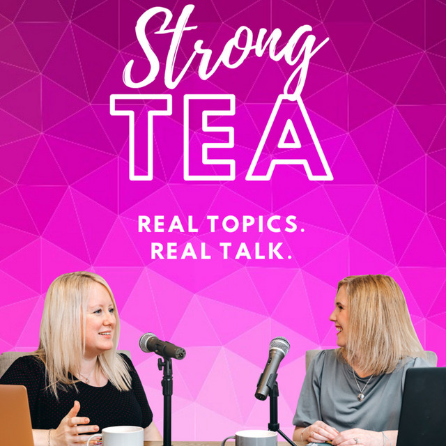 Strong Tea | Podcast on Spotify