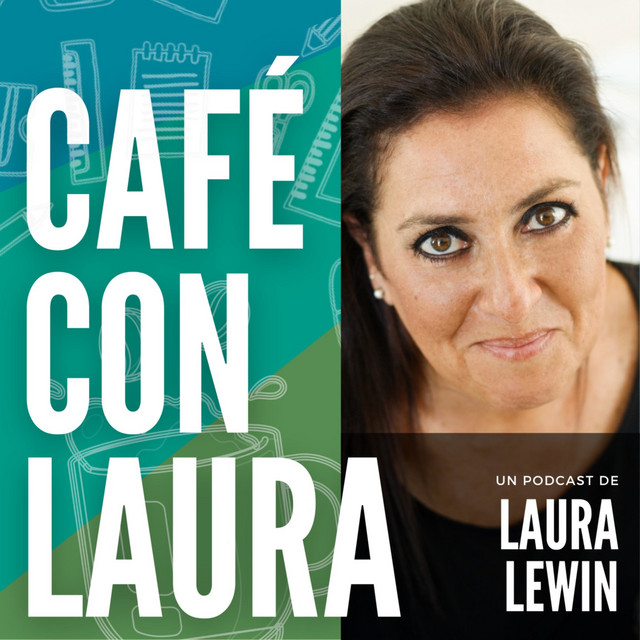 Café con Laura | Podcast on Spotify