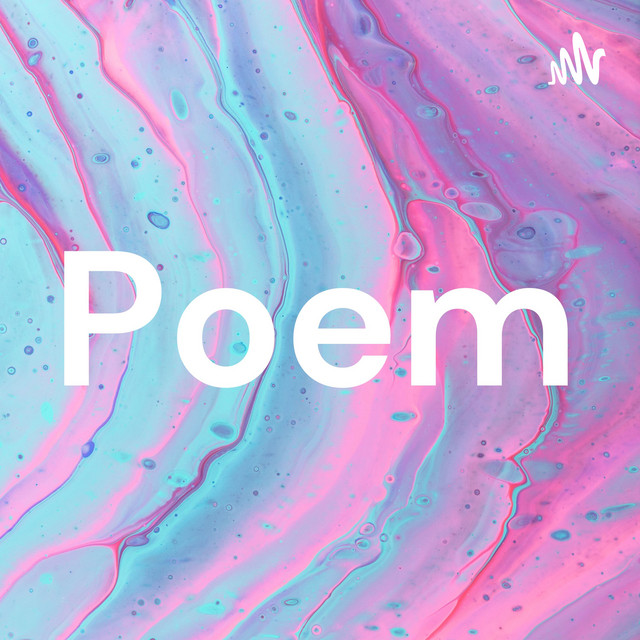 Poem | Podcast on Spotify