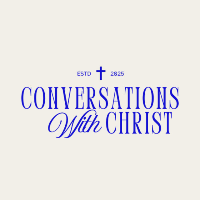 My Testimony - Conversations With Christ | Podcast on Spotify