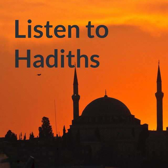 Listen to Hadiths | Podcast on Spotify