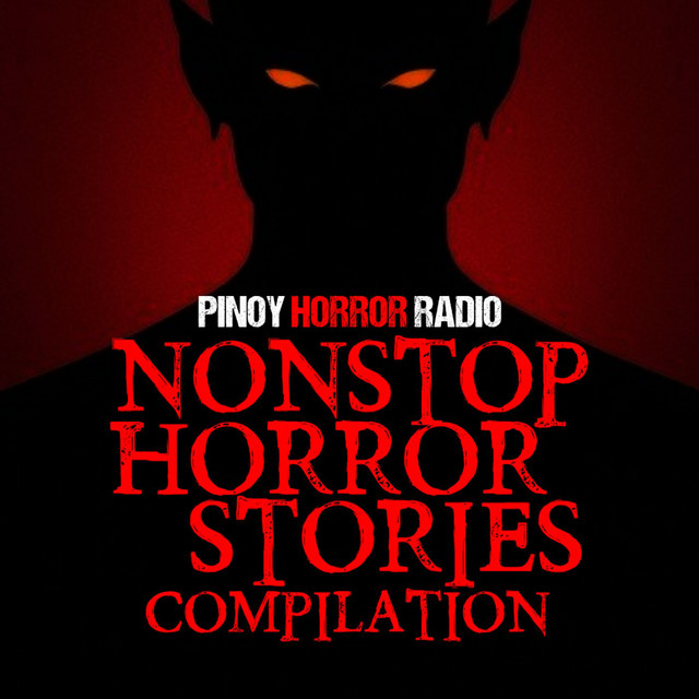 🔴 Nonstop Tagalog Horror Stories 252 | Pinoy Horror Radio – 🔴 PINOY ...
