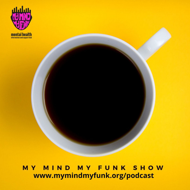 my mind my funk show by sitawa wafula | Podcast on Spotify