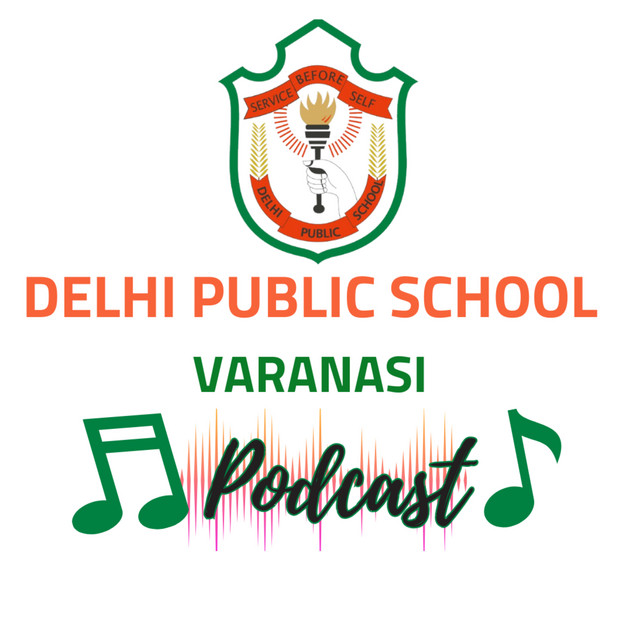 DPS VARANASI PODCAST | Podcast on Spotify