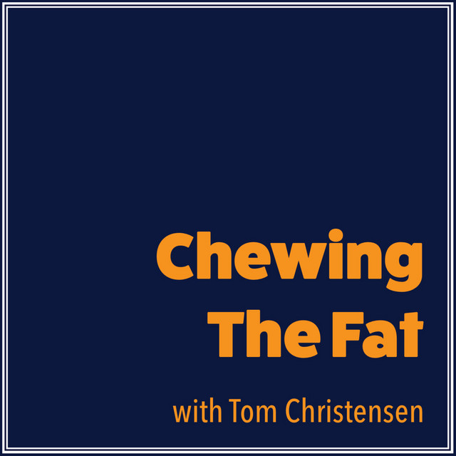 Chewing The Fat With TC | Podcast on Spotify