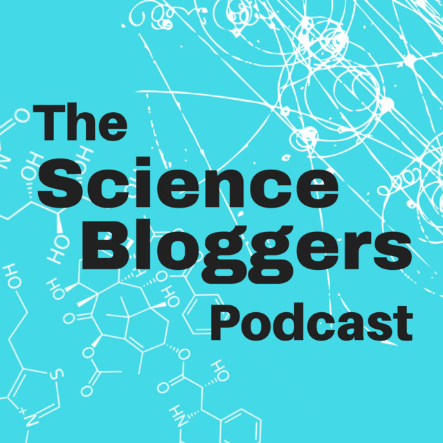 The Science Bloggers Podcast | Podcast on Spotify