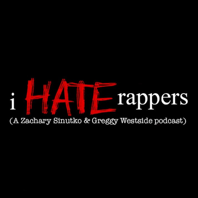 i HATE rappers | Podcast on Spotify