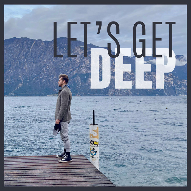 Let's Get Deep | Podcast on Spotify