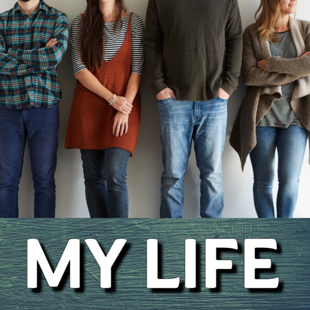 MY LIFE - Unforgettable life stories | Podcast on Spotify